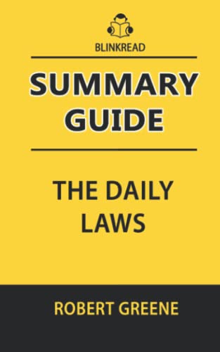 Summary Guide: The Daily Laws Robert Greene by BlinkRead | Goodreads