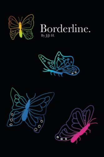 Borderline.: An anthology of instability by JiJi H. | Goodreads