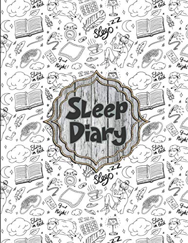 Sleep Diary: Daily Sleep Journal Tracker - Sleeping Log Tracker Journal ...