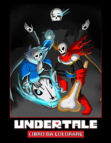 Undertale Libro da colorare: Ottimo regalo per ragazzi, ragazzi e tutti ...