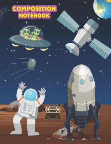 Composition Notebook: Wide Ruled Astronaut and Alien Outer Space Mars ...