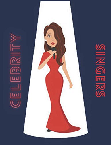 Celebrity singers: Coloring Book for Kids and Adults with Fun, Easy ...