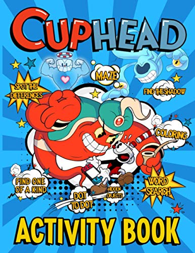 Cuphead Activity Book: Excellent Maze, Hidden Objects, Coloring, Find ...