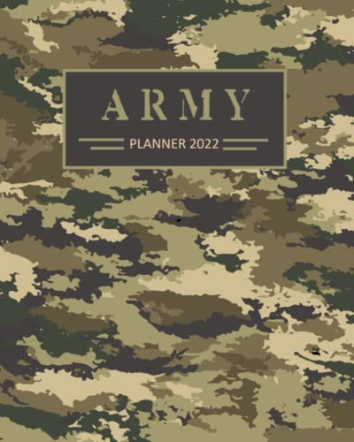 Army Planner 2022: 2022 Weekly and Monthly Planner | Army Calendar and ...