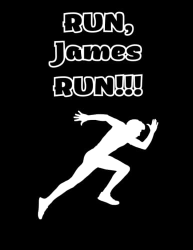 Run, James, Run!!!: A Personalized Running logbook Gift for James ...