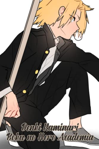 Denki Kaminari: My hero Academia Notebook 120 pages "6 x 9"Boku no Hero ...