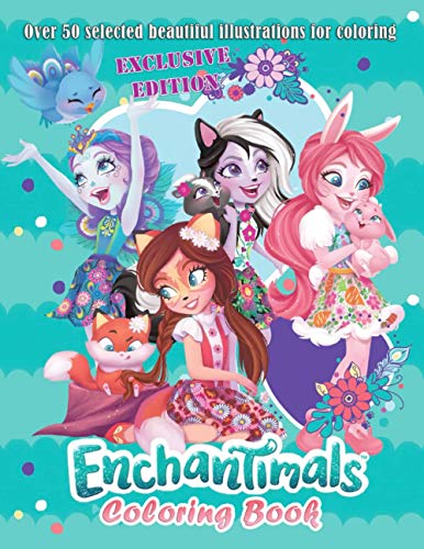 Coloring Book: Enchantimals: EXCLUSIVE EDITION: Over 50 selected ...