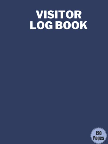 Visitor Log Book: Visitor Sign In Book for Office, Schools, Security ...