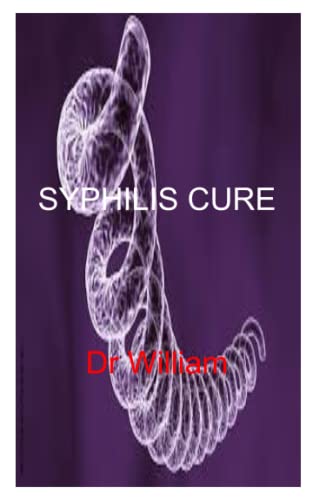 SYPHILIS CURE by DR WILLIAM | Goodreads