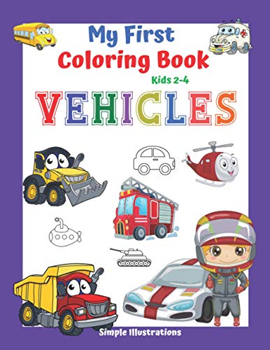 VEHICLES My First Coloring Book Boys 2-4 Simple Illustrations ...