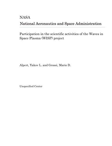 Participation in the scientific activities of the Waves in Space Plasma ...