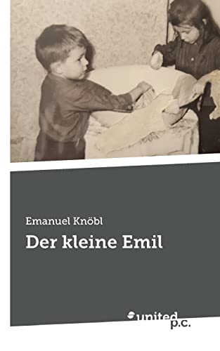 Der kleine Emil (German Edition) by Emanuel Knöbl | Goodreads