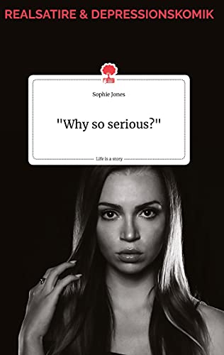 ""Why so serious?"" Life is a Story - story.one by unknown author ...