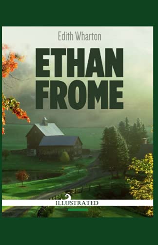 Ethan Frome Illustrated by Edith Wharton | Goodreads