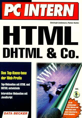 HTML, DHTML & Co, m. CD-ROM by unknown author | Goodreads