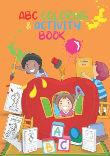 ABC COLORING & ACTIVITY BOOK: Letter Tracing, Alphabet Handwriting ...