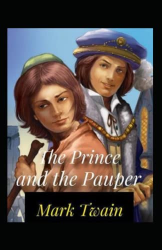 The Prince and the Pauper Annotated by Mark Twain | Goodreads