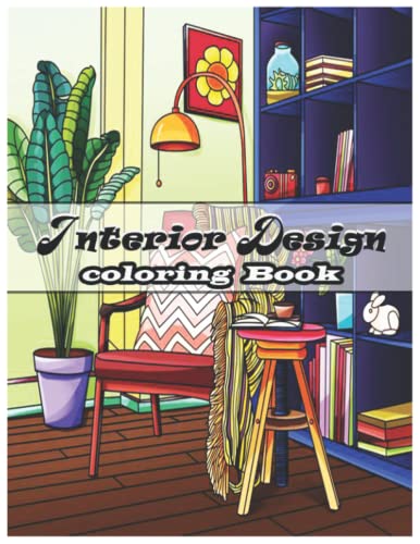 Interior Design Coloring Book: A Large Print Coloring Book Featuring ...