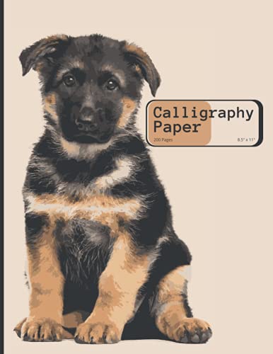 Puppy German Shepherd Calligraphy Paper: 200 Sheet Pages: Calligraphy ...