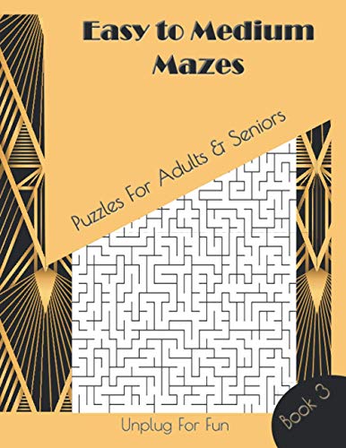 Easy to Medium Mazes: 88 Puzzles for Adults and Seniors | Variety of ...