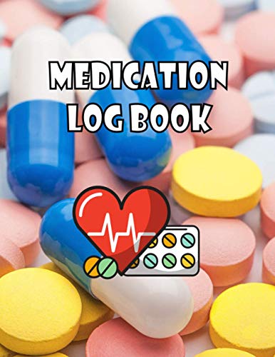 Medication Log Book: Week Daily Medication Chart Book -Monday to Sunday ...