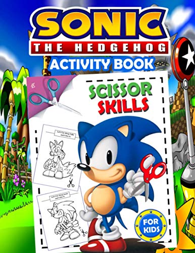 Sonic the Hedgehog Scissor Skills Activity Book for Kids: A Fun Sonic ...