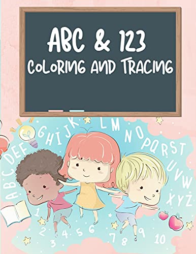 ABC & 123 Coloring and Tracing Book For Kids: My First Home Learning ...
