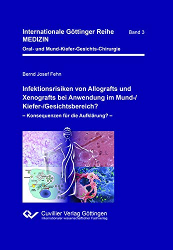 Infektionsrisiken von Allografts und Xenografts bei Anwendung im Mund ...