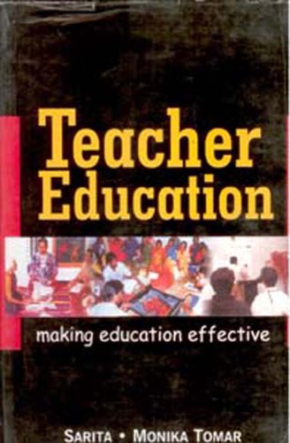Teacher Education by Sarita Monika Tomar | Goodreads