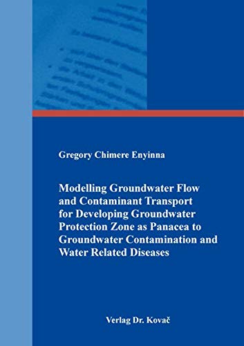 Modelling Groundwater Flow and Contaminant Transport for Developing ...
