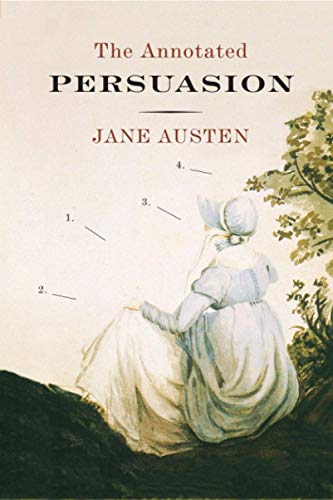 The Annotated Persuasion by Jane Austen | Goodreads