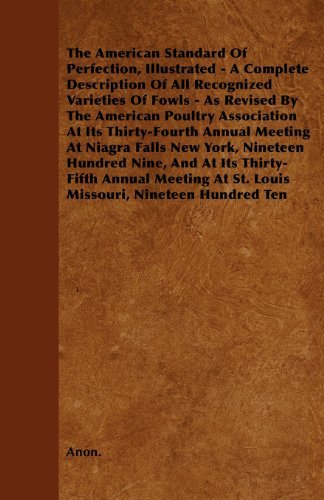 The American Standard Of Perfection, Illustrated - A Complete ...