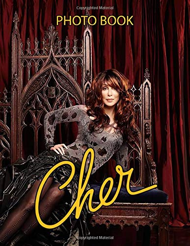 Cher Photo Book: Cher Photo Book Image Books For Adults, Teenagers by ...