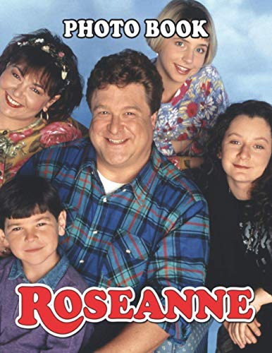 Roseanne Photo Book: Unofficial Photo & Image Book Books For Adult ...