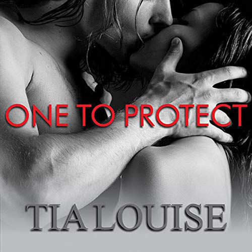 One to Protect (One to Hold) by Tia Louise | Goodreads