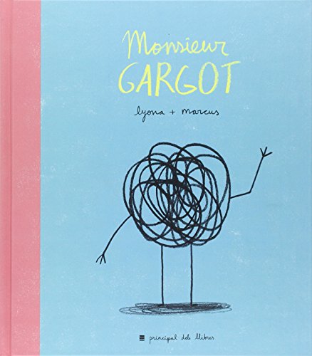 Monsieur Gargot by Lyona | Goodreads