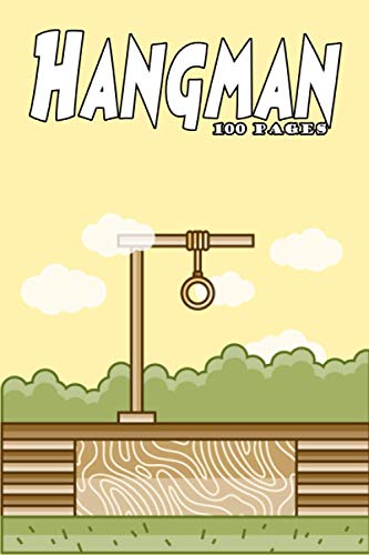 Hangman 100 pages: brilliant children book 100 fun one-player ...