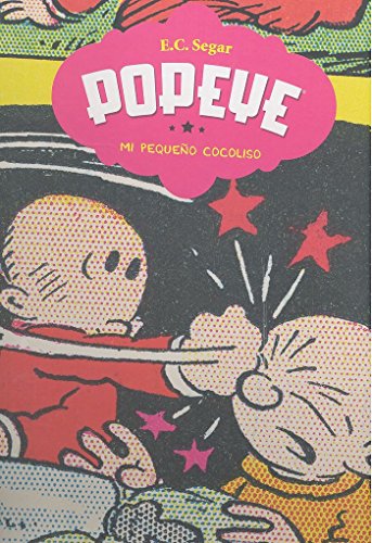 Popeye 6: Mi pequeño Cocoliso by E.C. Segar | Goodreads