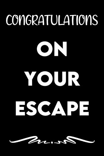 Congratulations On Your Escape: Colleague That Is Leaving For A New Job ...