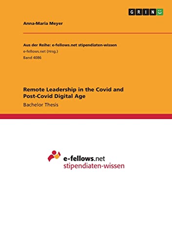 Remote Leadership in the Covid and Post-Covid Digital Age by Anna-Maria ...