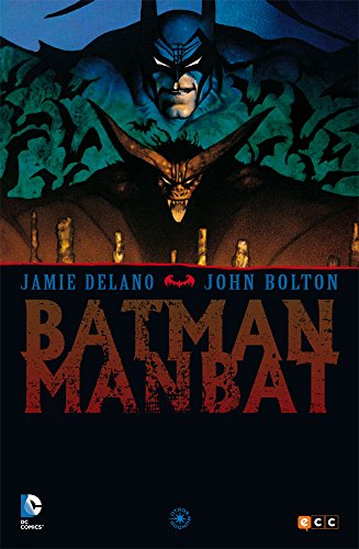 Batman: Manbat by Jamie Delano | Goodreads