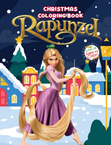 Rapunzel Christmas Coloring Book: Rapunzel Coloring Book With 50+ High ...