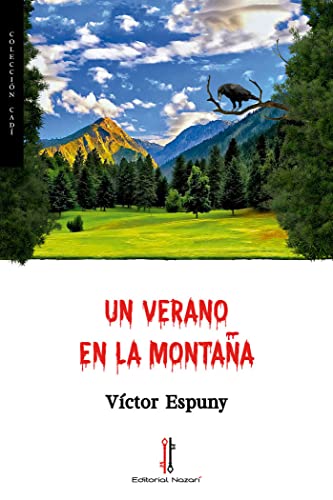 Un verano en la montaña (Cadí) (Spanish Edition) by Víctor Espuny ...