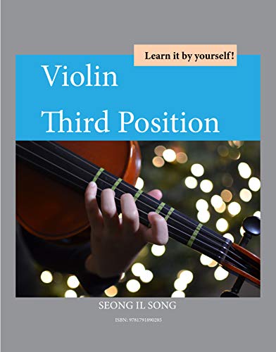 Violin Third Position: How To Place Your Fingers On A Violin by Seong ...