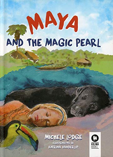 Maya and the magic pearl (Infantil) by Michele Lodge | Goodreads