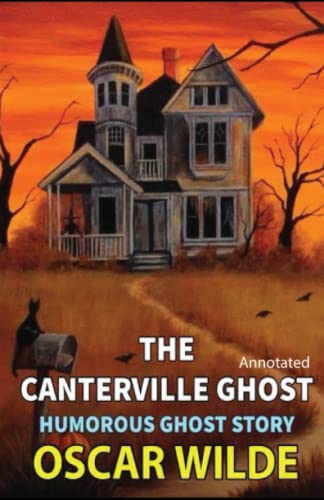 The Canterville Ghost Annotated by Oscar Wilde | Goodreads
