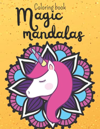 Coloring Book Magic Mandalas: 50 unique images with mermaids, unicorns ...