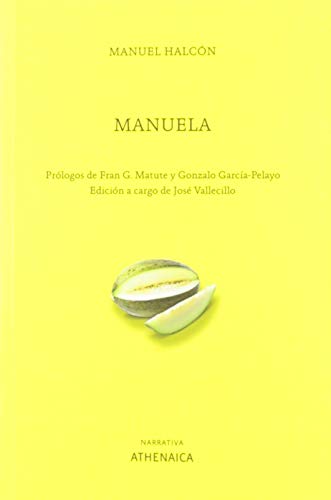 Manuela by Manuel Halcón y Villalón-Daoíz | Goodreads