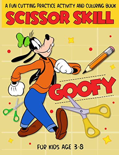 Goofy Scissor Skills: Favorite Book Toddler And Preschool Cut And Paste ...