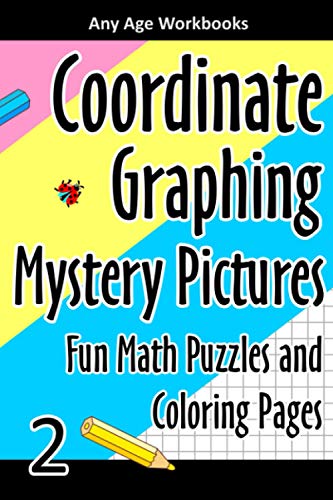 Coordinate Graphing Mystery Pictures Fun Math Puzzles and Coloring ...